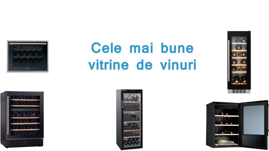 🥇 Cele mai bune vitrine de vinuri in 2025